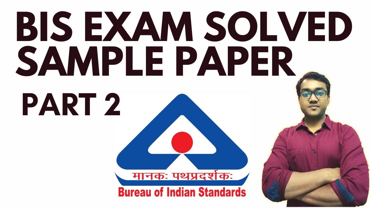 BIS Exam Solved Sample Paper 1 - part 2 | BIS Exam Previous year paper ...