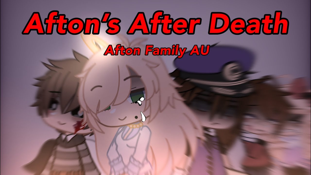 Afton’s After Death...” \\ || Fnaf|| [Afton Family AU]+||Orignal ...
