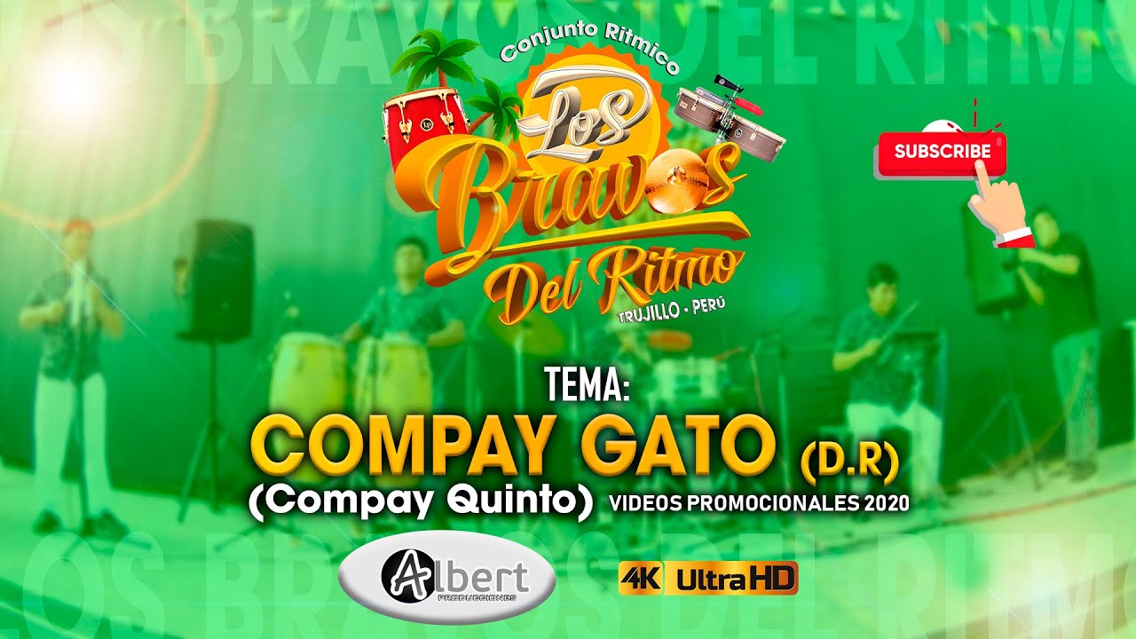 COMPAY GATO - Conjunto Rítmico LOS BRAVOS DEL RITMO (ALBERT ...