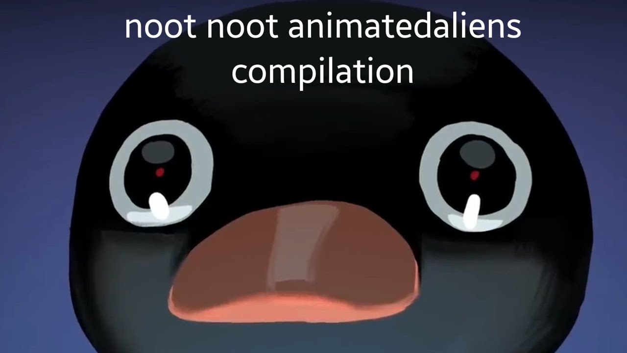 noot noot animatedaliens compilation - YouTube
