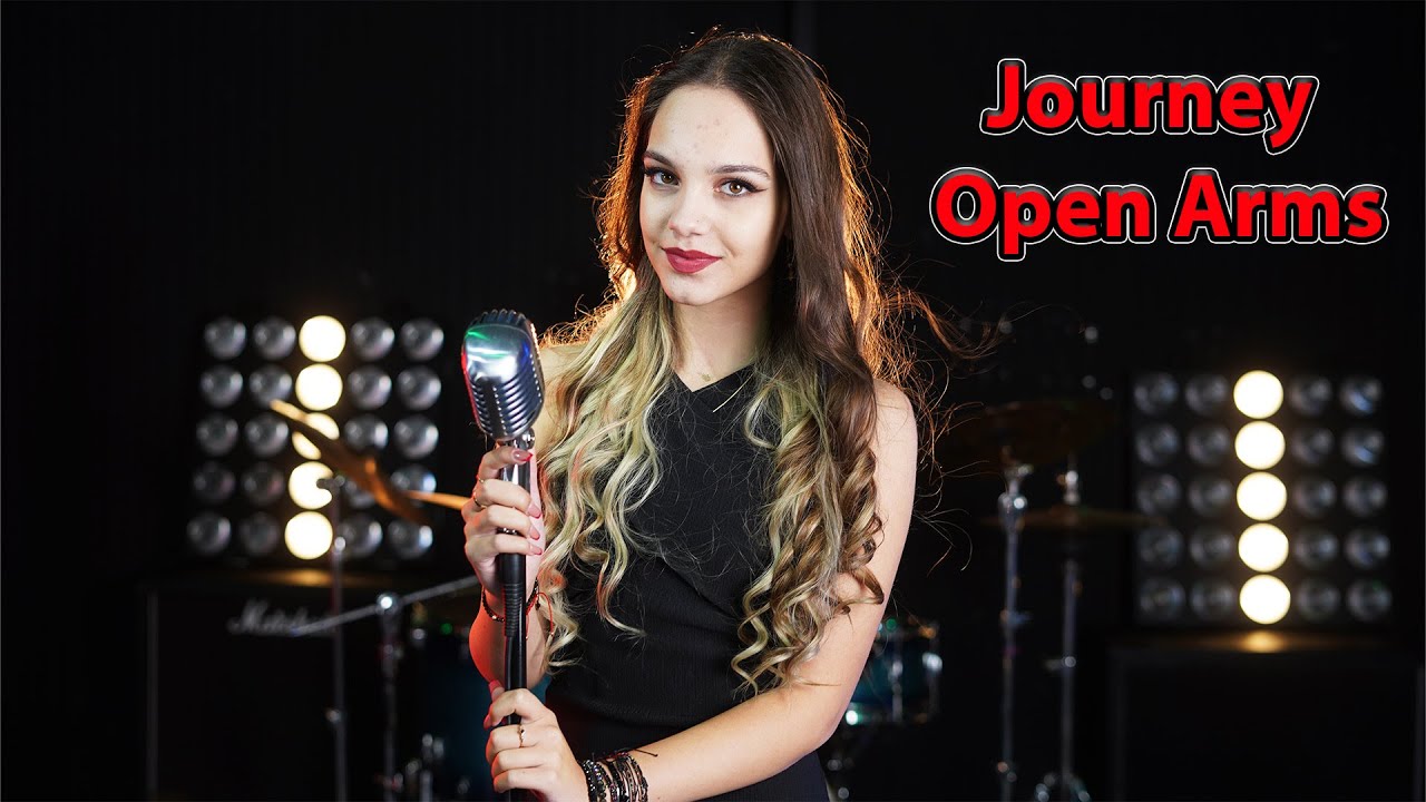 Journey - Open Arms (by Lorena Bulei) - YouTube
