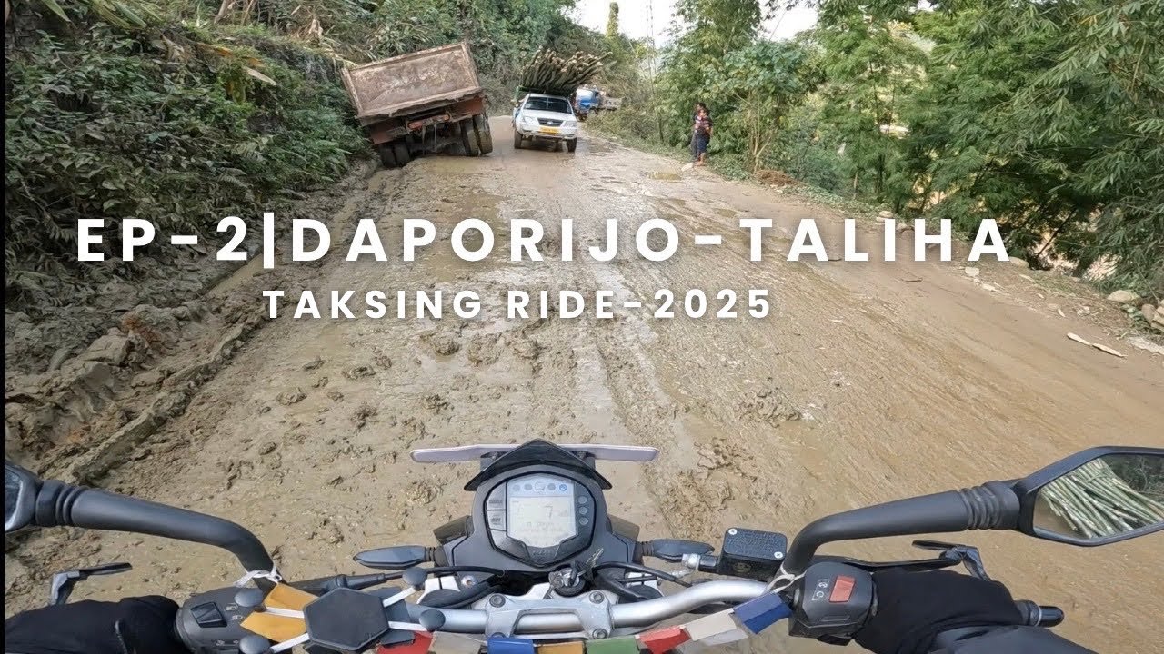 Day1/EP-02 |Daporijo-Taliha| Taksing Village Arunachal Pradesh. - YouTube