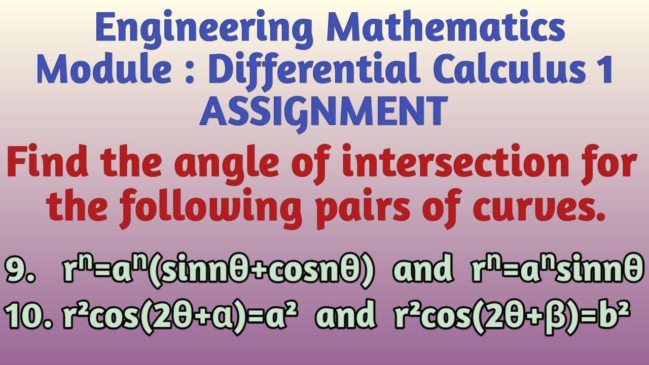 Engg_Maths Differential Calculus 1 Assignment 1 | The Angle Of ...
