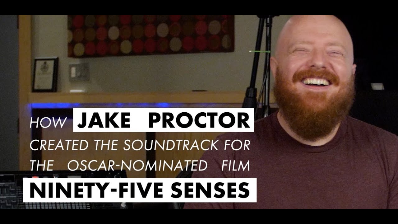 How Jake Proctor created the sound for the Oscar Nominated Film "Ninety ...