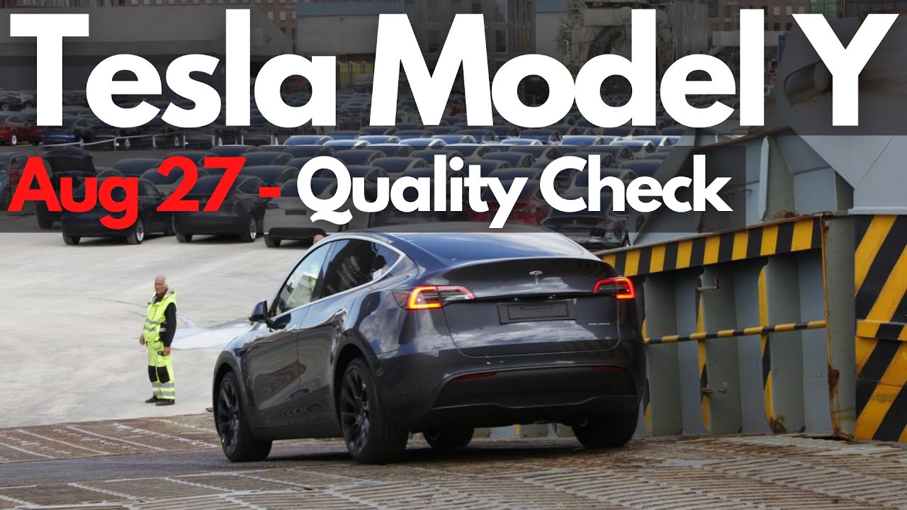 Has Tesla Improved The Model Y Build Quality For Aug 27th? - YouTube