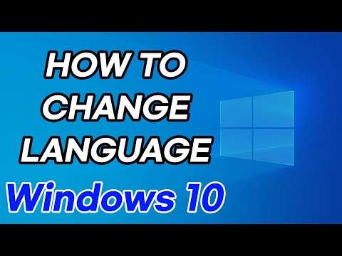 How to Change Windows 10 Language (ex. English to Korean, French ...