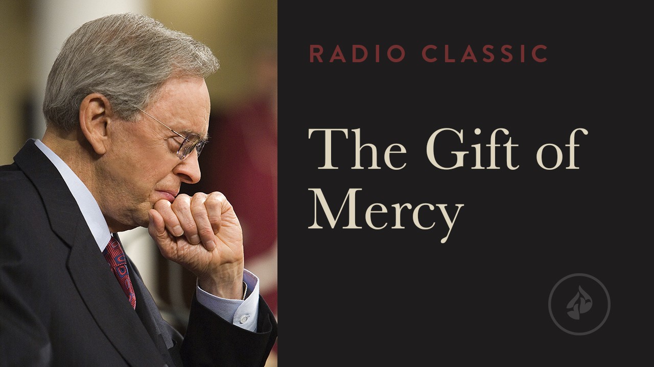 The Gift of Mercy – Radio Classic – Dr. Charles Stanley – Power of the ...