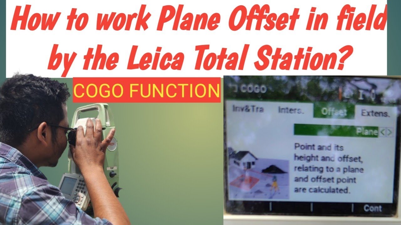 How to work Plane offset in field by the Leica Total Station? | COGO ...