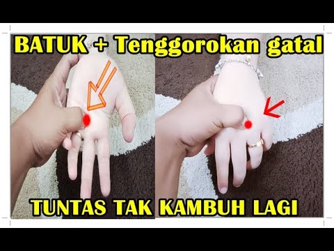 Cara Mengatasi Batuk Disertai Tenggorokan Gatal atau Sakit  |  Pijat Refleksi