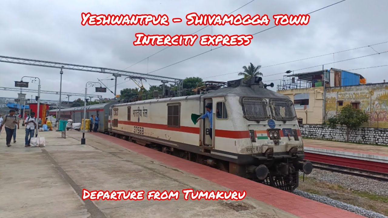 Yeshwantpur - Shivamogga town Intercity express departing Tumakuru with ...