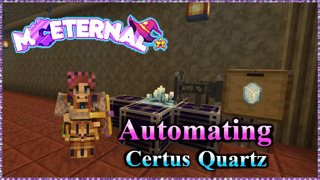 Minecraft: MC Eternal 2 (Ep. 56)Automating Certus Quartz with AE 2 ...