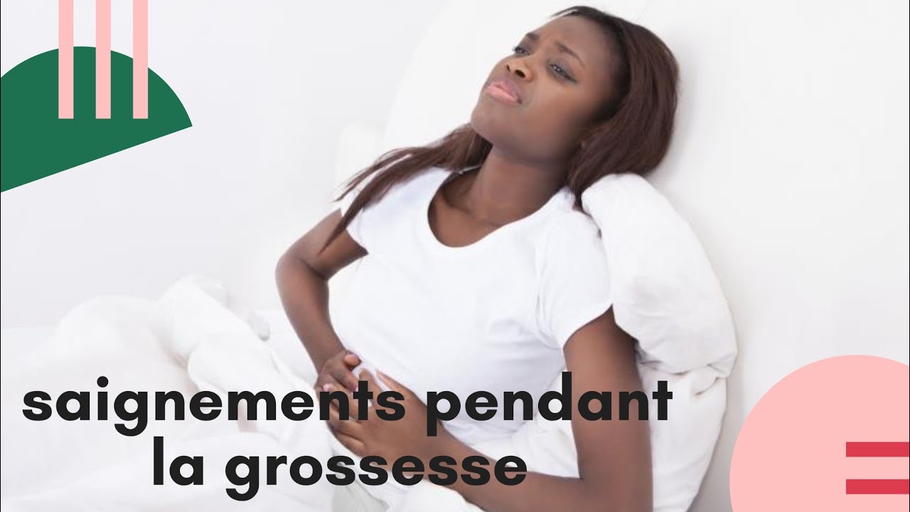 saignements pendant la grossesse - YouTube