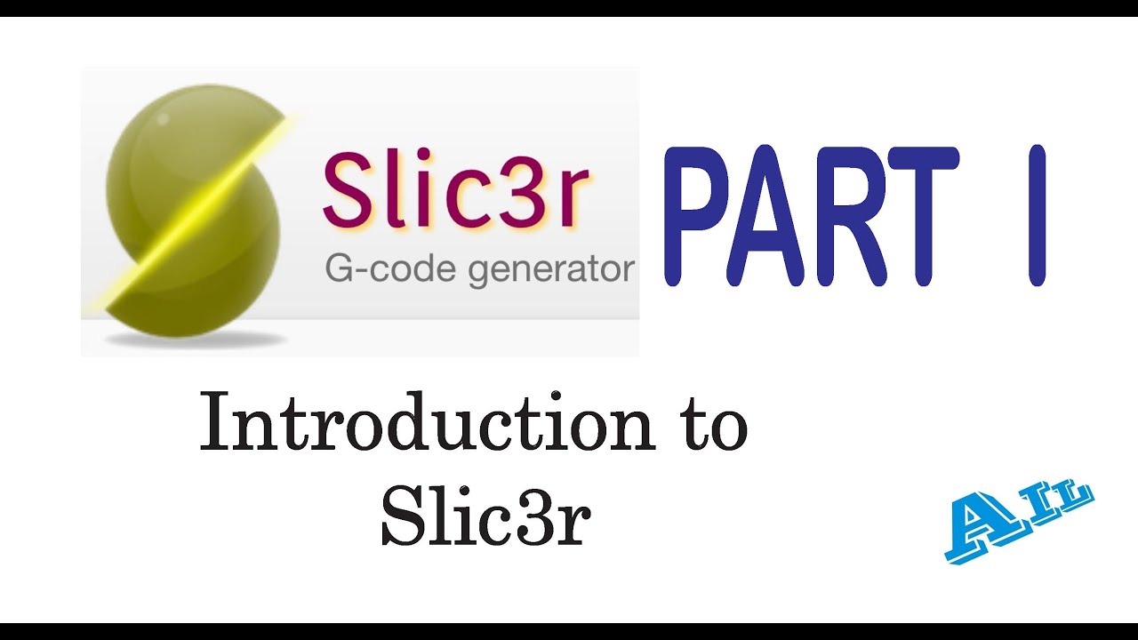 Part 1 RepRap 3D Printing Slic3r beginner Tutorial Intro - YouTube