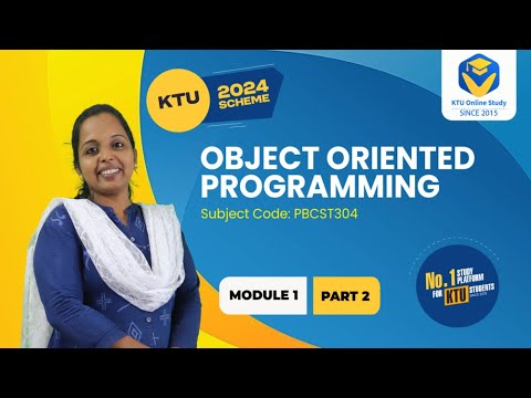 OBJECT ORIENTED PROGRAMMING | KTU 2024 SCHEME | S3 GROUP A | MODULE 1 PART 2 | KTU ONLINE STUDY ...