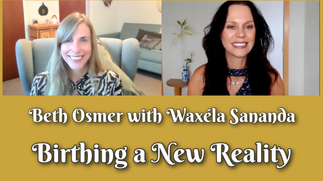 Birthing a New Reality with Spiritual Warrior Beth Osmer - YouTube