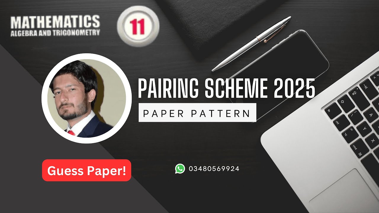 11th Class Math Guess Paper - 1st Year Math Pairing Scheme 2025 - 1st ...