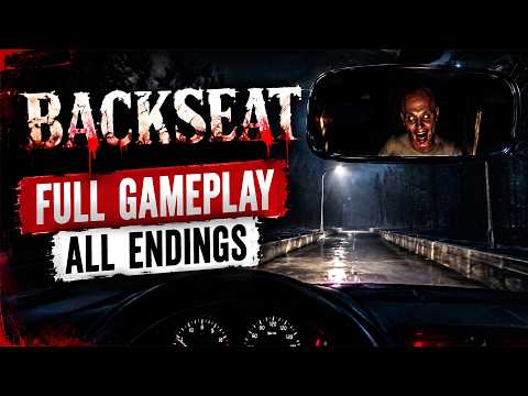 BACKSEAT – ALL ENDINGS | Full Game Walkthrough