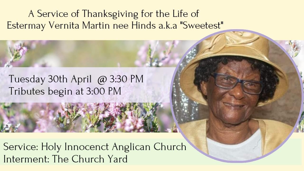 A Service of Thanksgiving for the Life of Estermay Vernita Martin nee ...