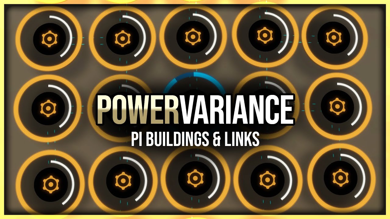Eve Online - Power Variance - PI Buildings & Links - YouTube