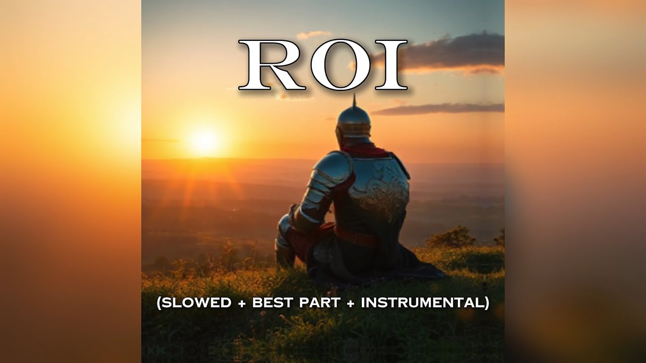 ROI (Slowed + Instrumental +Best part) - YouTube