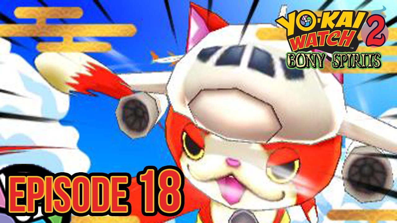 It's Jetnyan, not Jibanyan!! - Yokai Watch 2 Episode 18 - YouTube