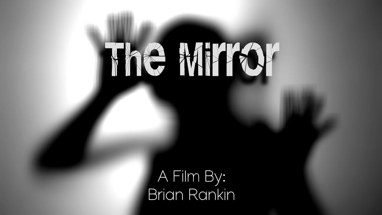 The Mirror (Horror Short Film) | Made On Smarphone #shortfilm - YouTube