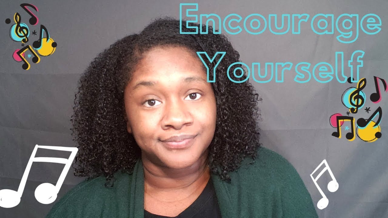 ENCOURAGE YOURSELF #Encourageyourselfcover #Motivation - YouTube