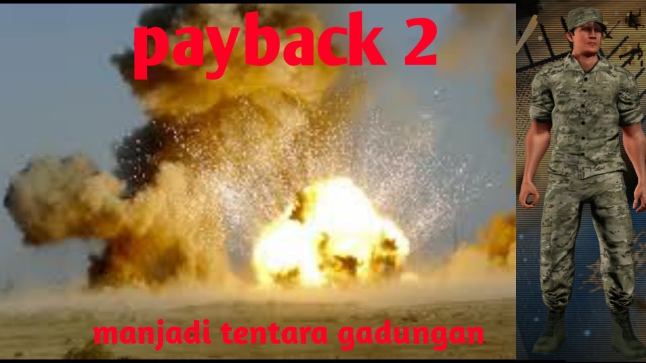 payback 2 skin tentara version - YouTube