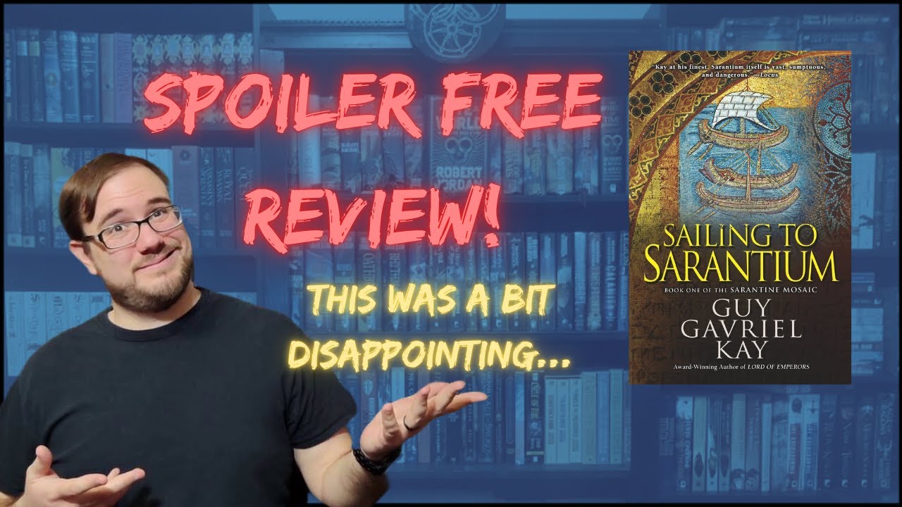 Sailing to Sarantium by Guy Gavriel Kay Review - YouTube