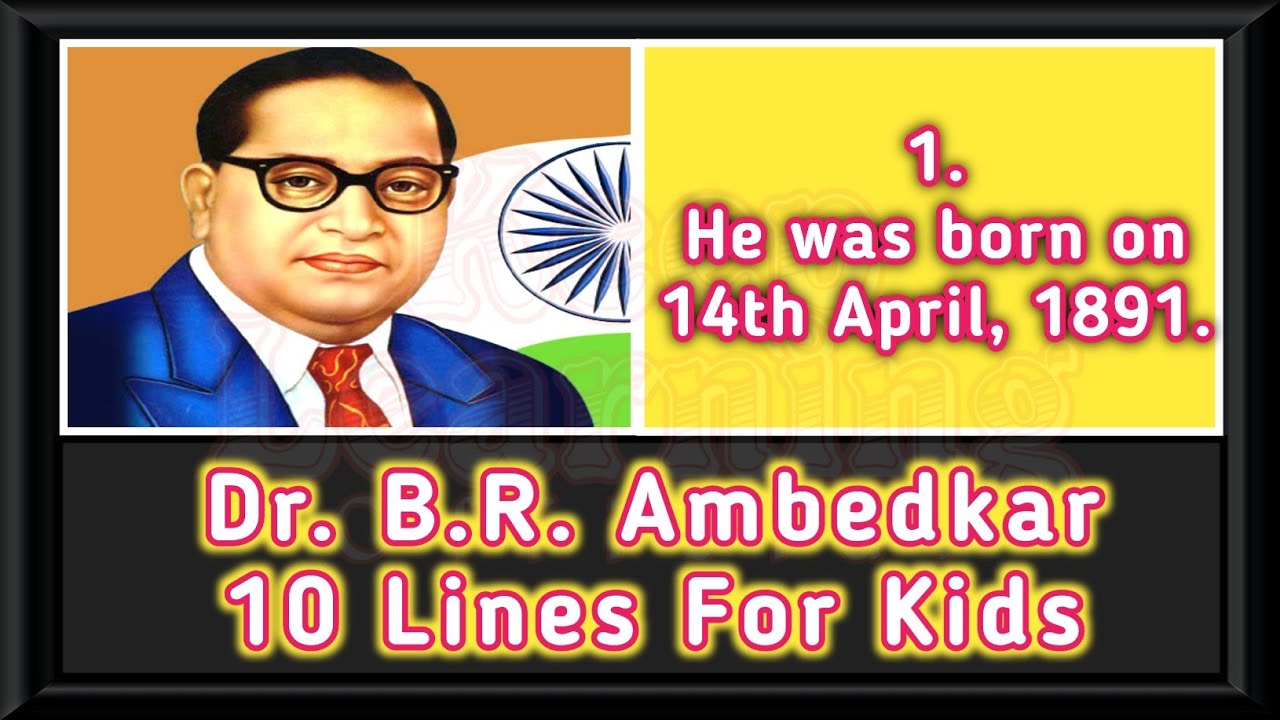 10 lines on Dr. B.R. Ambedkar for kids || Keep Learning Official. # ...