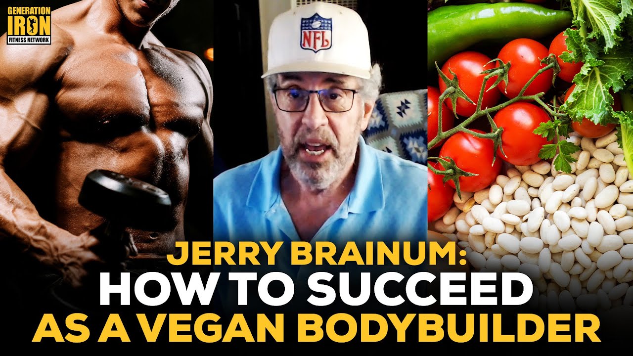 Jerry Brainum: How To Be A Successful Vegan Bodybuilder - YouTube