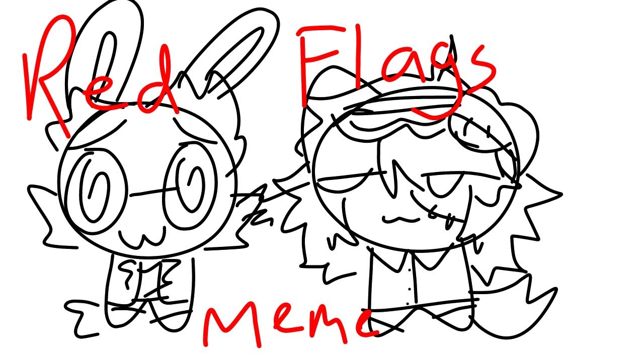 Red Flags Meme - YouTube