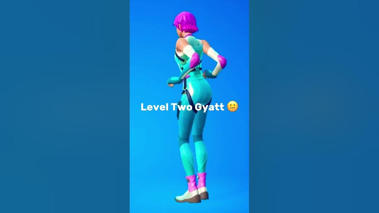 Level One Gyatt😍 Fortnite Youtube