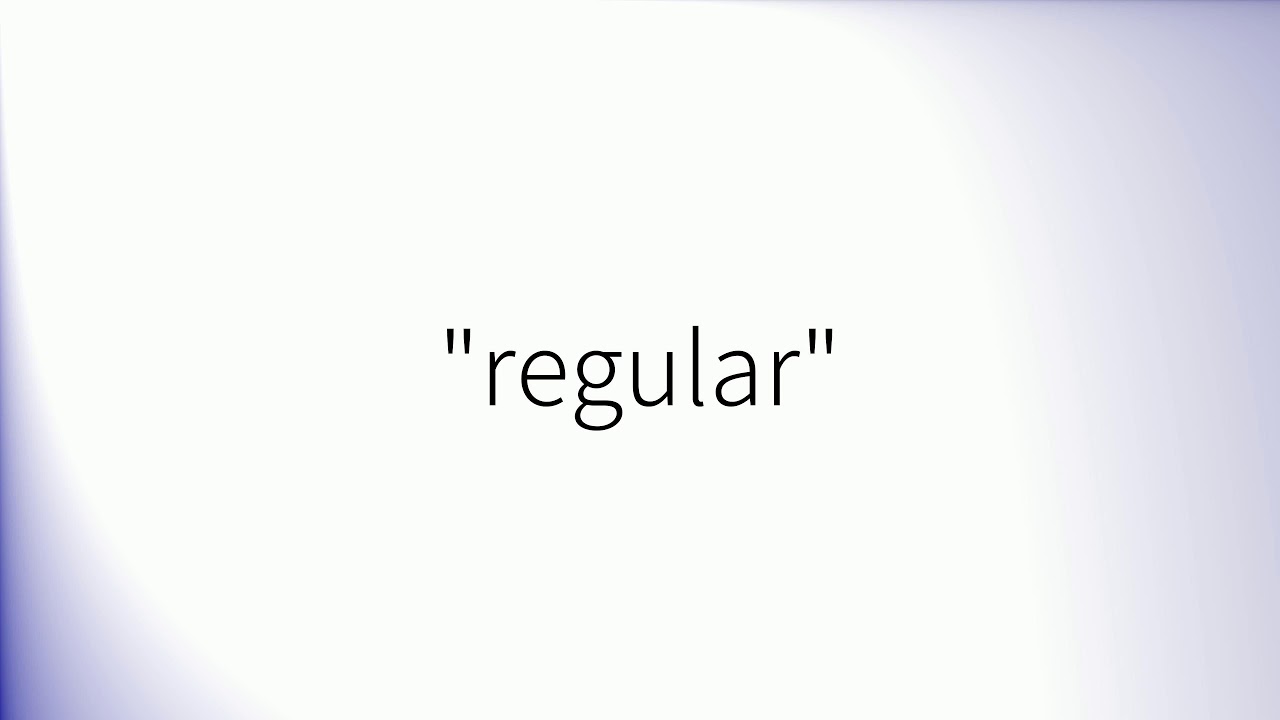 How to pronounce 'Regular' (British English) - YouTube