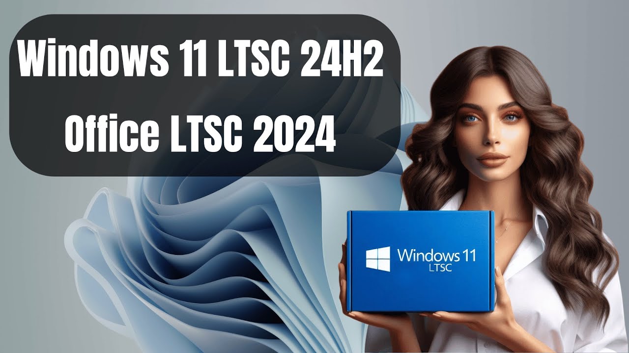 ¡Actualización Épica! Instalando Windows 11 24H2 LTSC + Office 2024 - YouTube