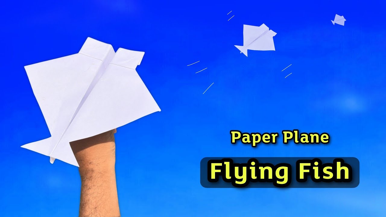 fish plane , flying paper kite, new flying paper plane, how to make ...