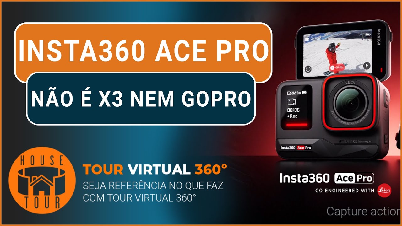 Insta360 Ace Pro & Ace Vale a pena comprar se não fazem Tour Virtual ...