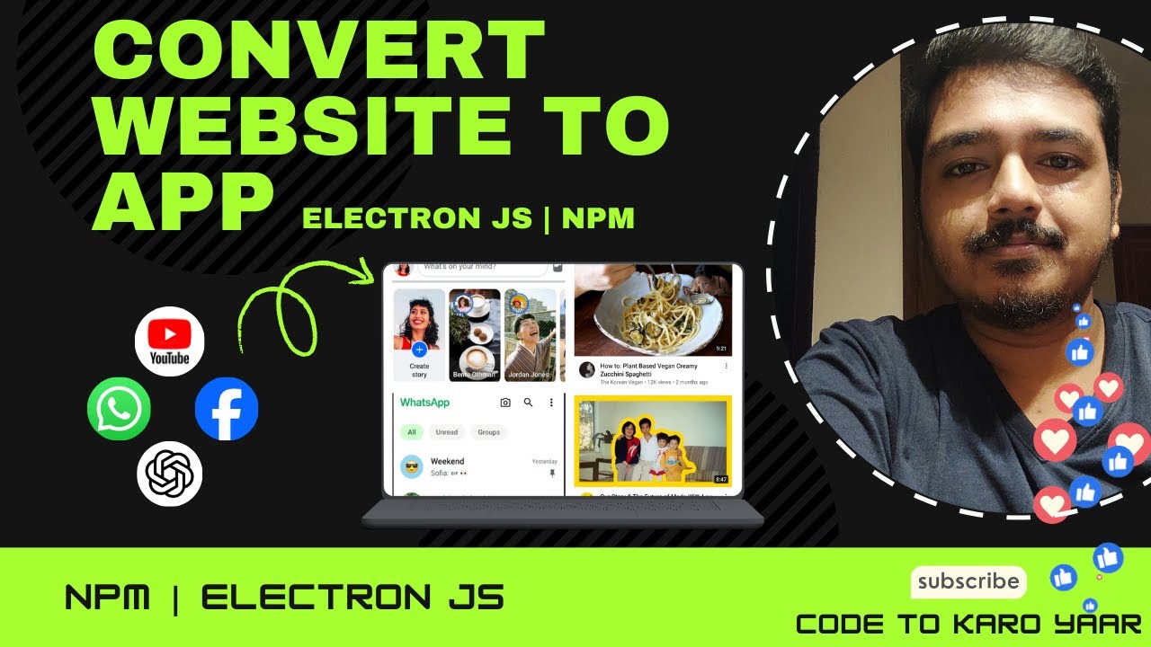 Convert Any Website into Desktop App using Electron & JavaScript | Step by Step Tutorial | Part ...