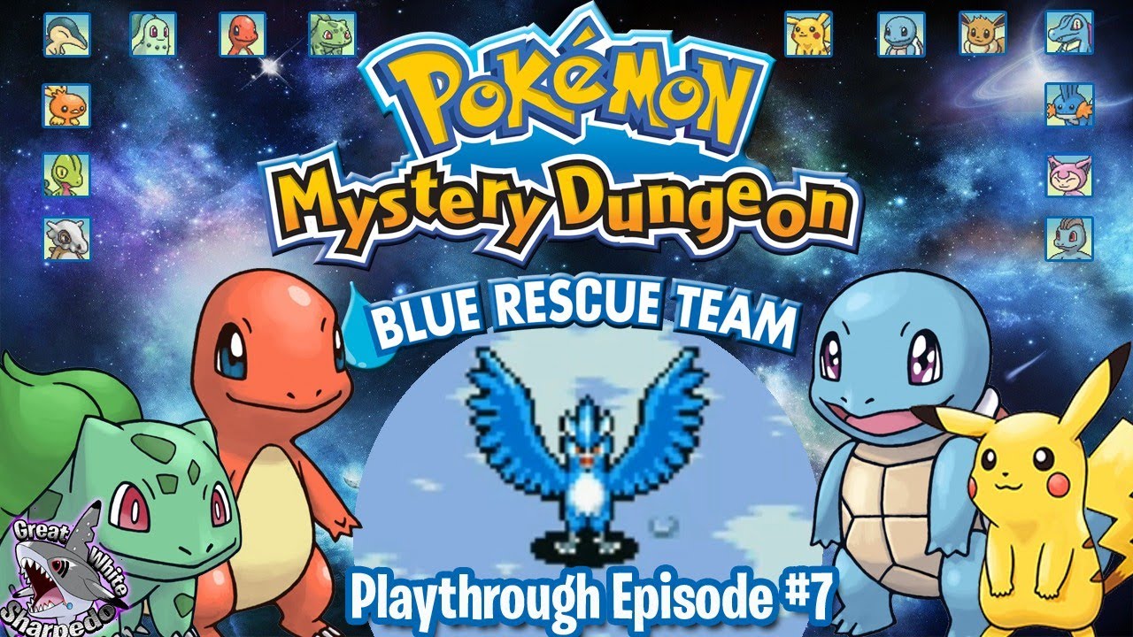 Pokemon Mystery Dungeon Blue Rescue Team Play through Episode 7! - YouTube