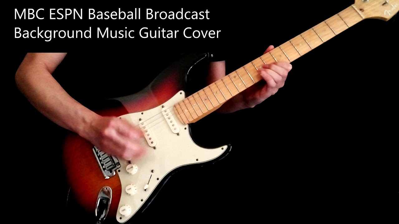 mbc espn Baseball bgm Guitar Cover - YouTube