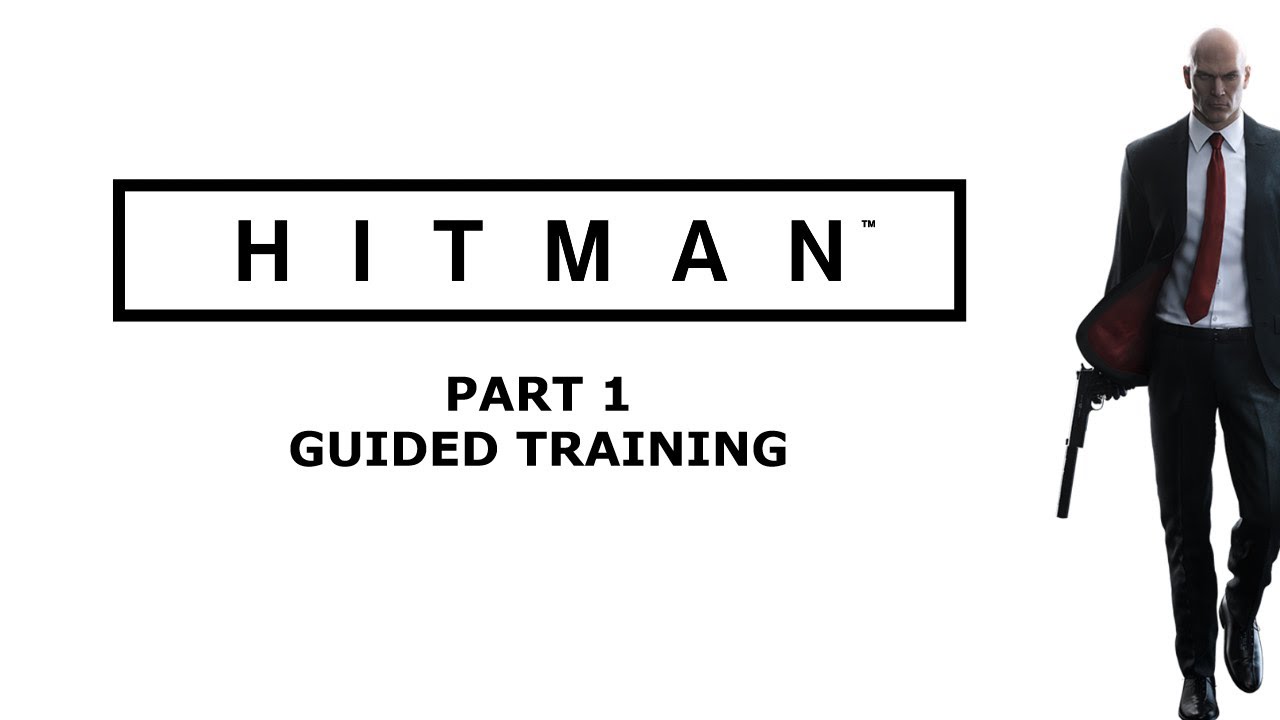 Hitman Part 1: Guided Training, Cosplay Playthrough - YouTube