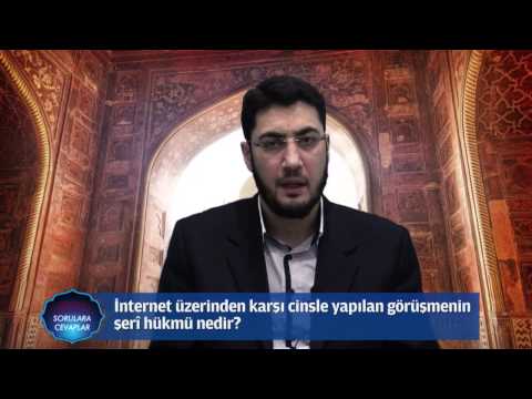 İnternet üzerinden karşı cinsle yapılan görüşmenin şerî hükmü nedir?