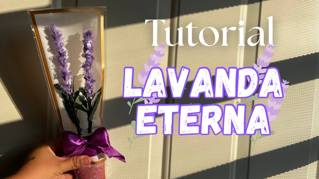 Lavanda eterna | TUTORIAL paso a paso - YouTube