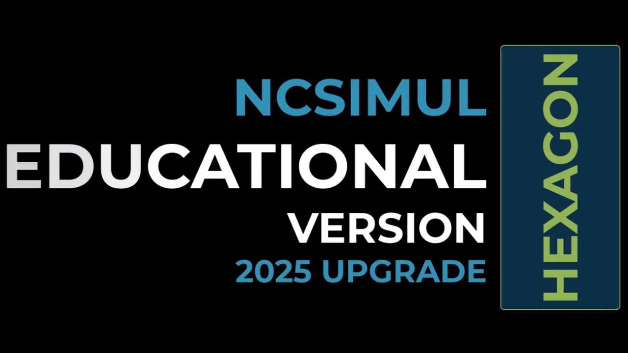 NCSIMUL Educational Version | 2025 Upgrade - YouTube