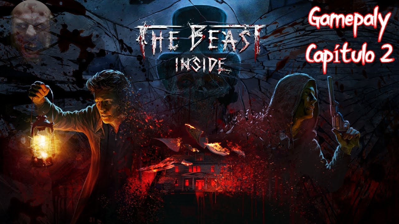The Beast Inside. Capítulo 2. Game Play Español. Horror Games - YouTube
