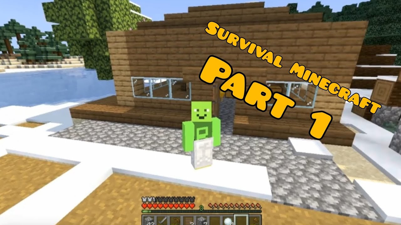 Survival Minecraft | Part 1 building my base - YouTube
