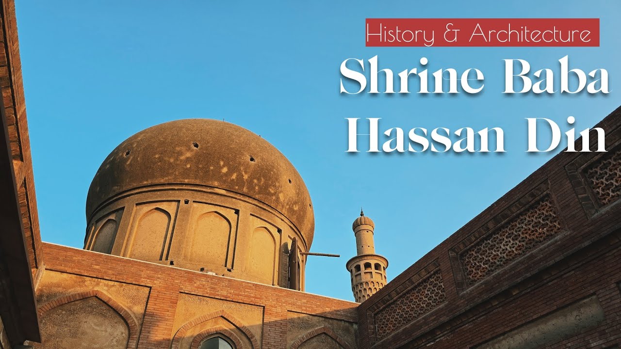 Islamic Architecture and Sufism: The Shrine of Baba Hassan Din - YouTube