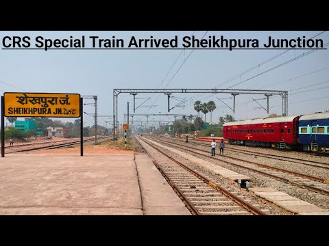 CRS Special Train Arrived Sheikhpura Junction. - YouTube