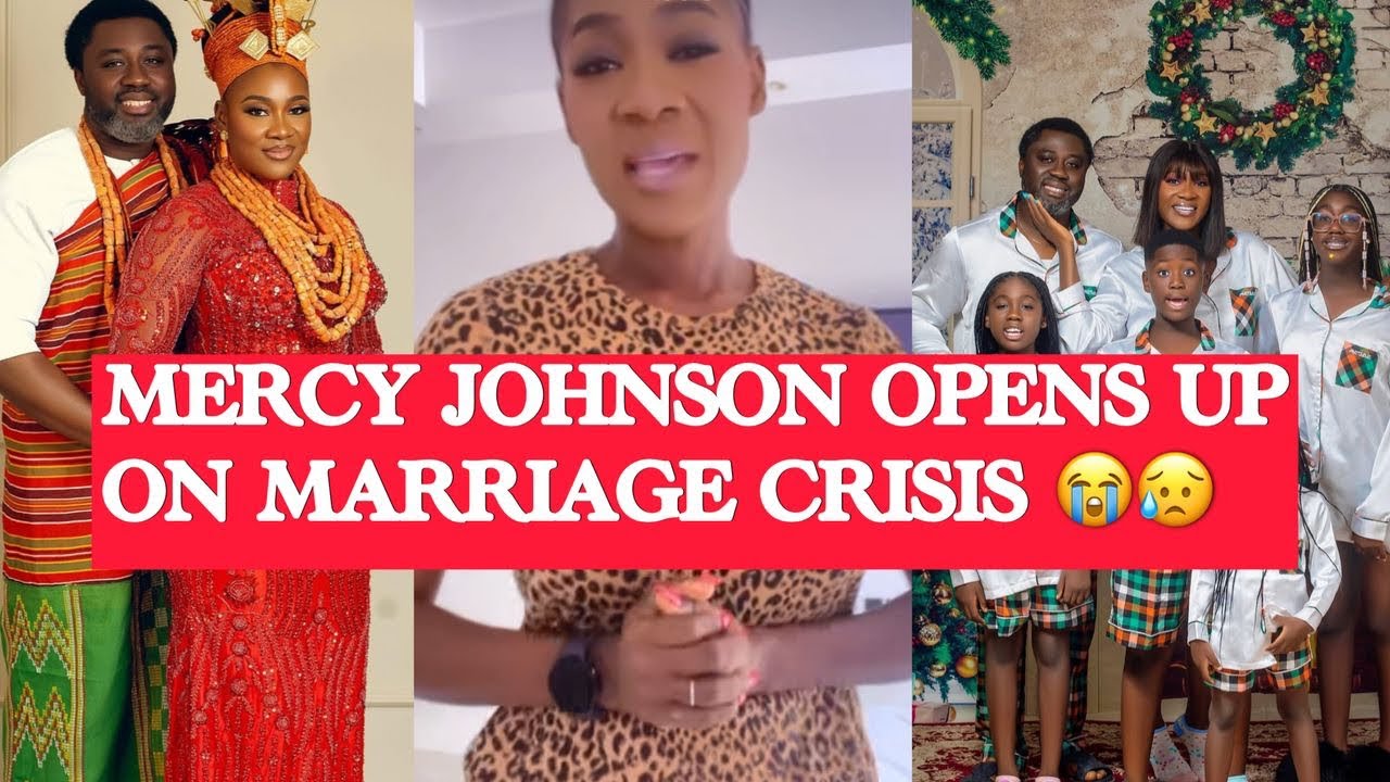 S@D MOMENT MERCY JOHNSON OPENS UP ON MARRIAGE CR!SES - YouTube