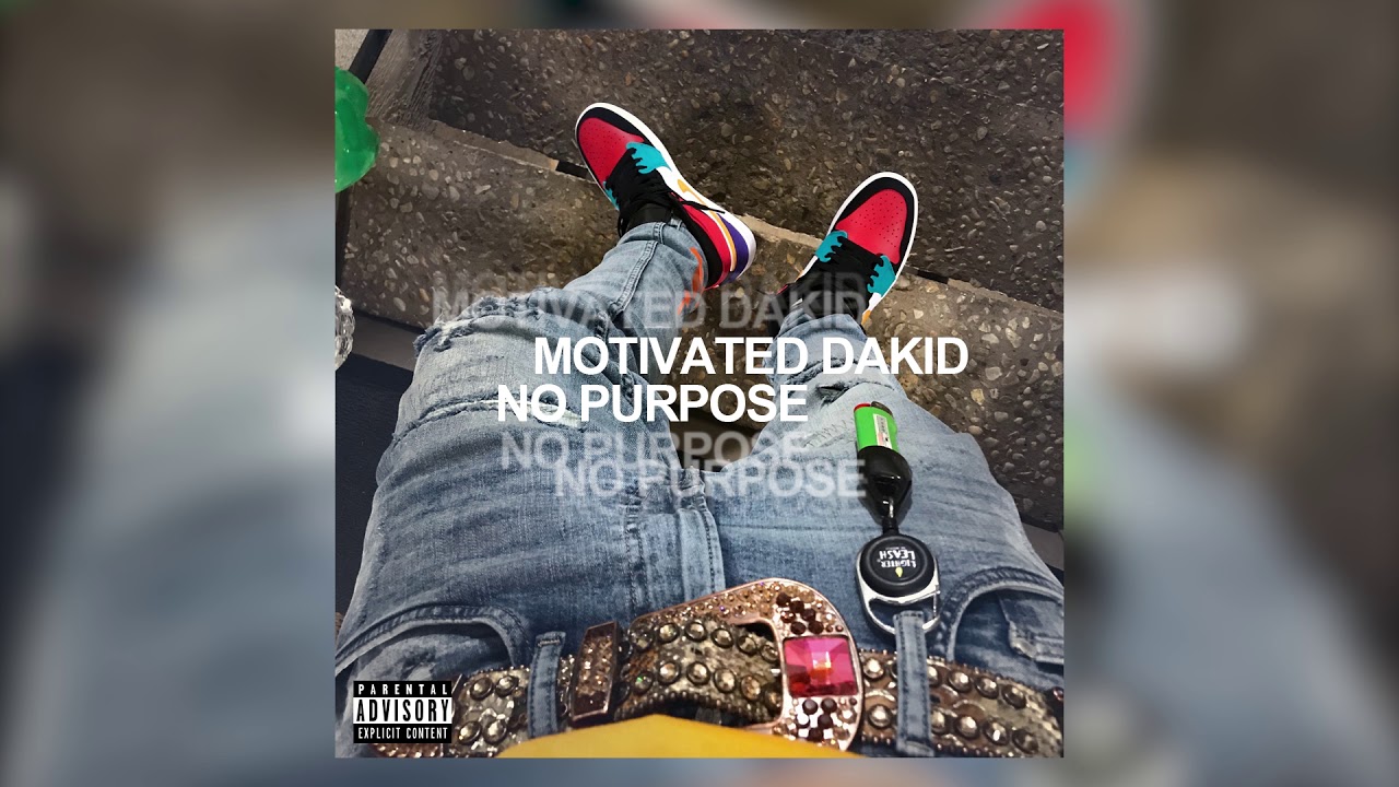 MOTIVATED DAKID - No Purpose (Official Audio) - YouTube